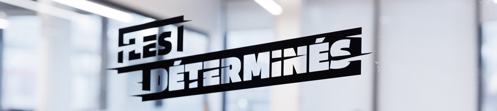 Évènements pour rencontrer les équipes de Les Déterminés