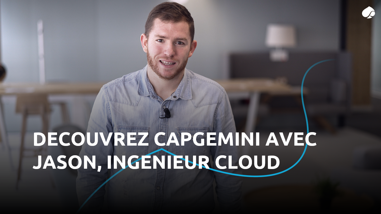 Capgemini post on Welcome to the Jungle: Jobtour - Découvre le métier de Jason, Ingénieur Cloud